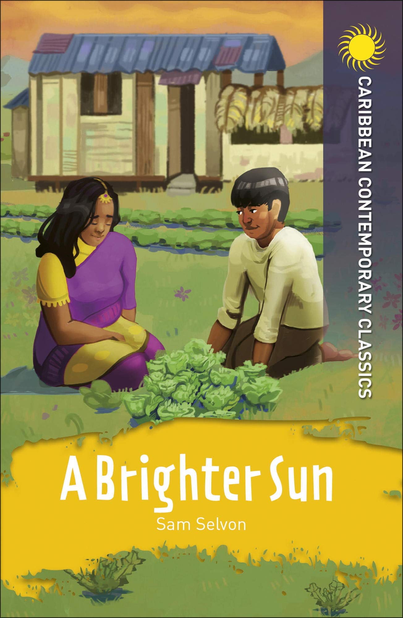 A Brighter Sun (Caribbean Contemporary Classics) by Samuel Selvon ...