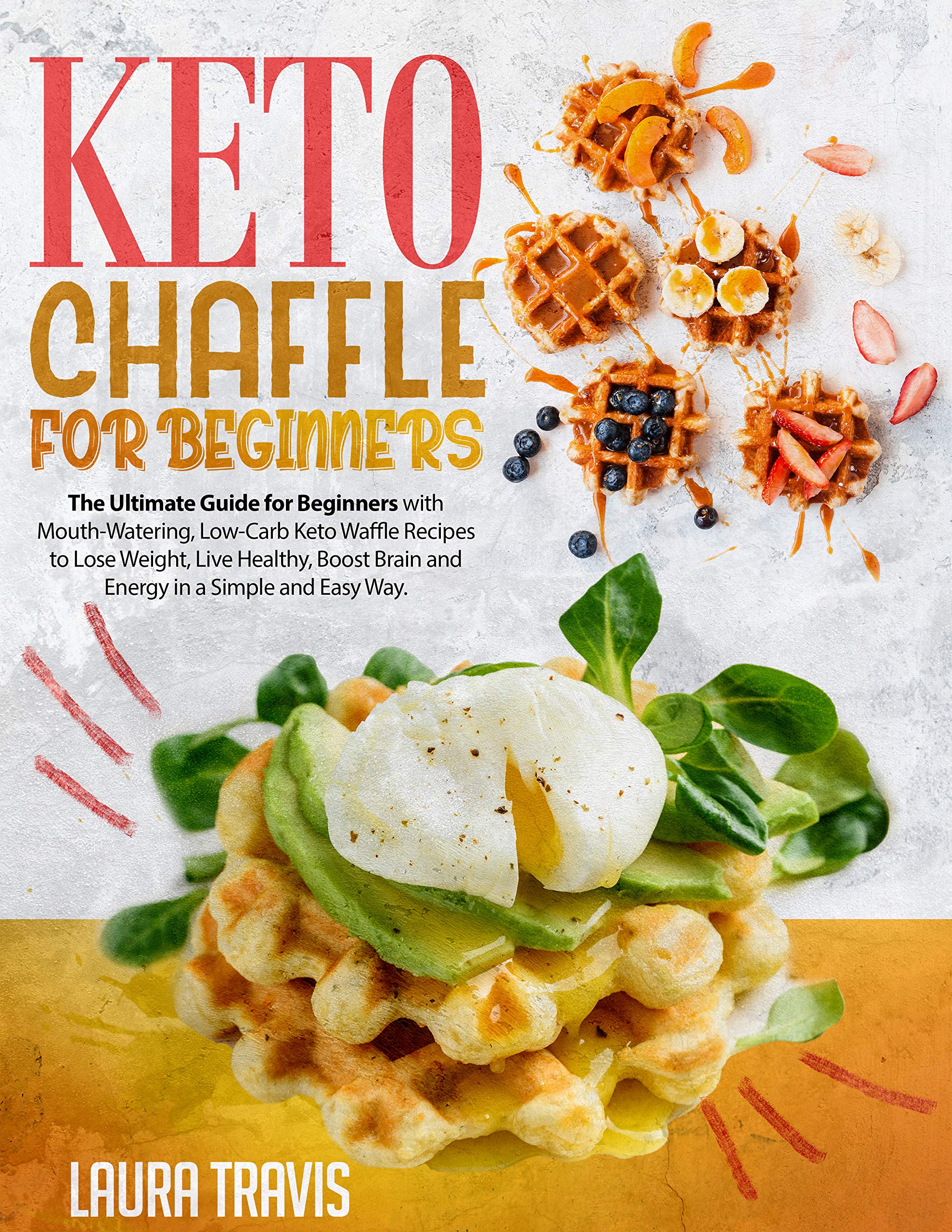 Keto chaffle for beginners: – The Ultimate Guide for Beginners with ...