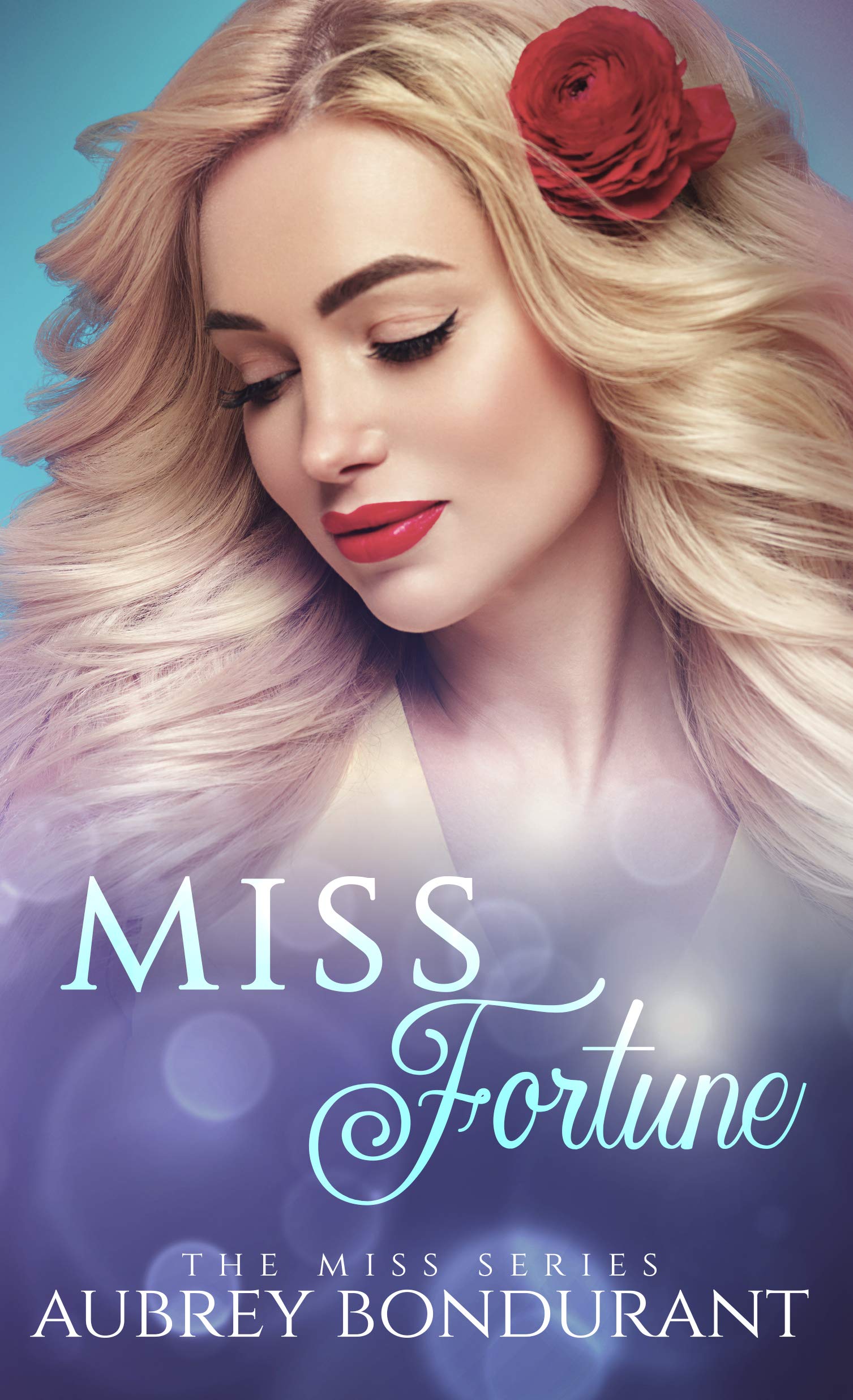 Miss Fortune (Miss #5) by Aubrey Bondurant | Goodreads