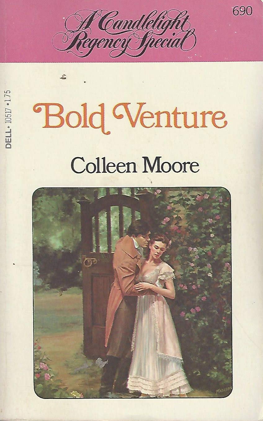 Bold Venture by Colleen Moore | Goodreads