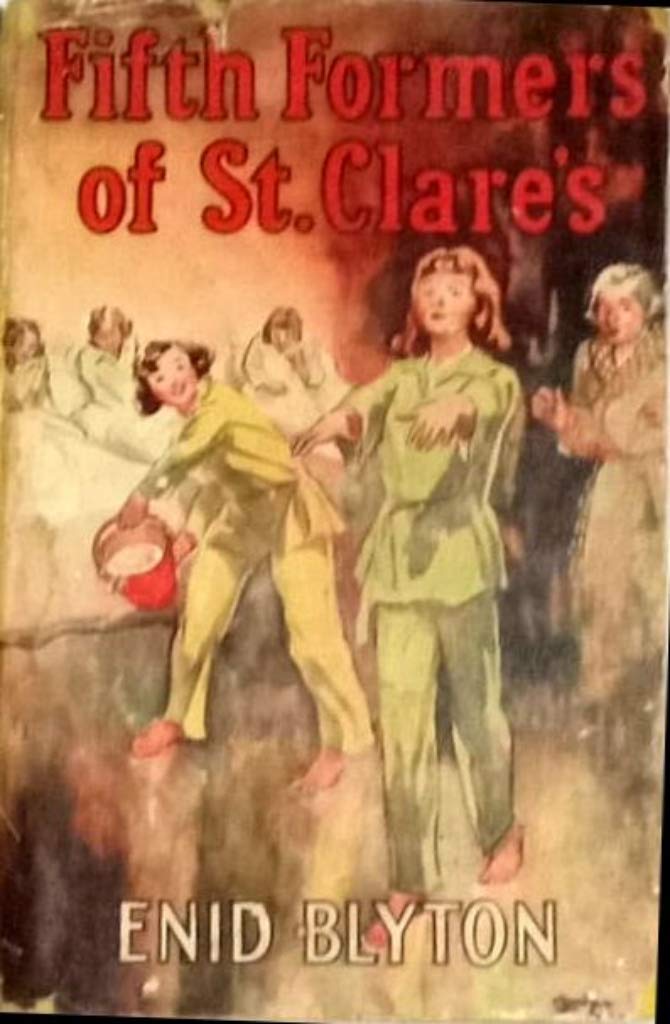Fifth Formers at St. Clare's (St. Clare's #6) by Enid Blyton | Goodreads