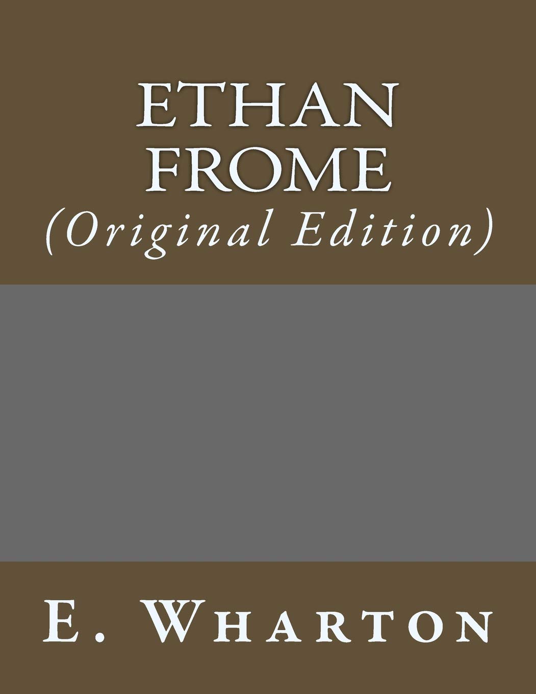 Ethan Frome: (Original Edition) by Edith Wharton | Goodreads