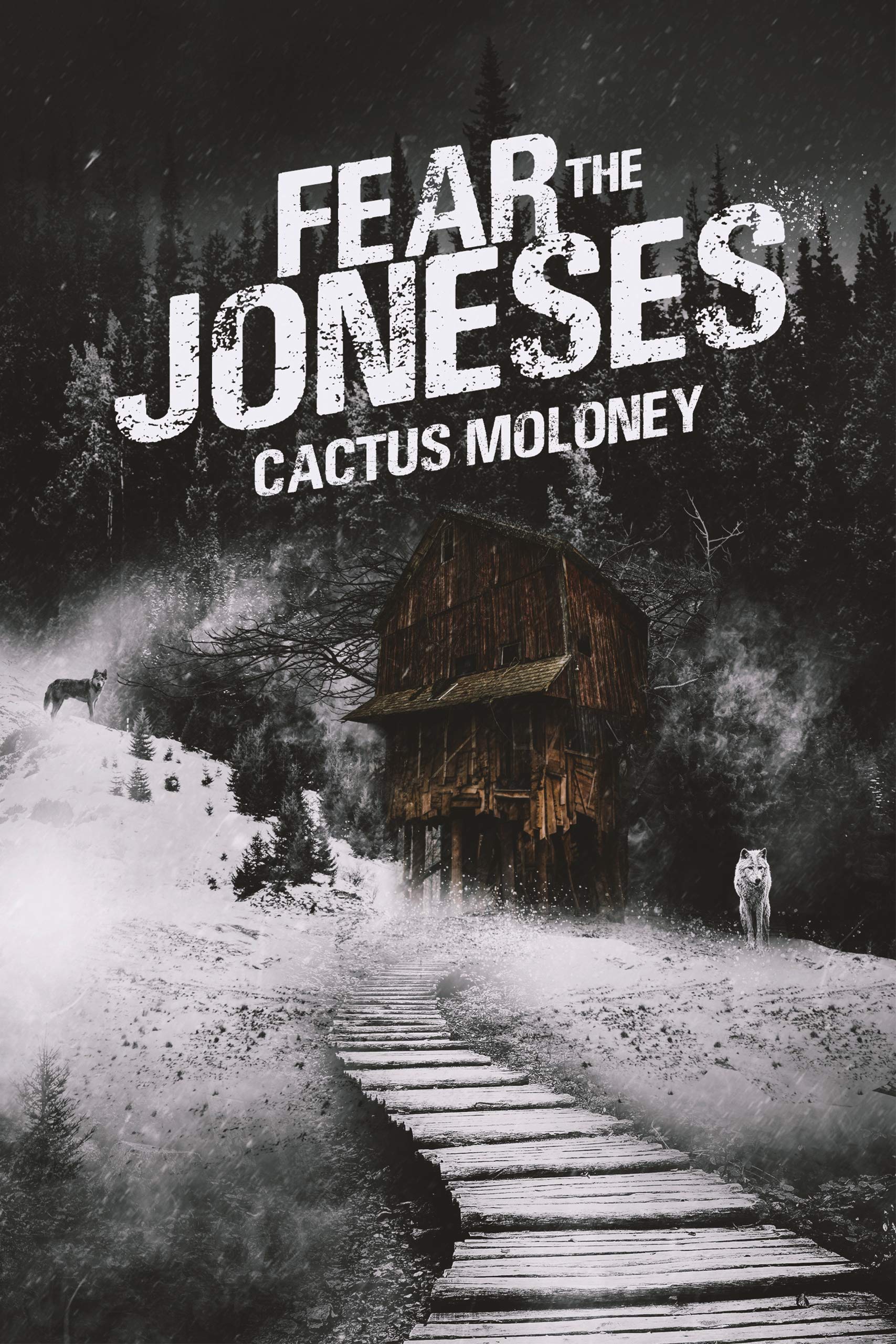 Fear the Joneses by Cactus Moloney | Goodreads