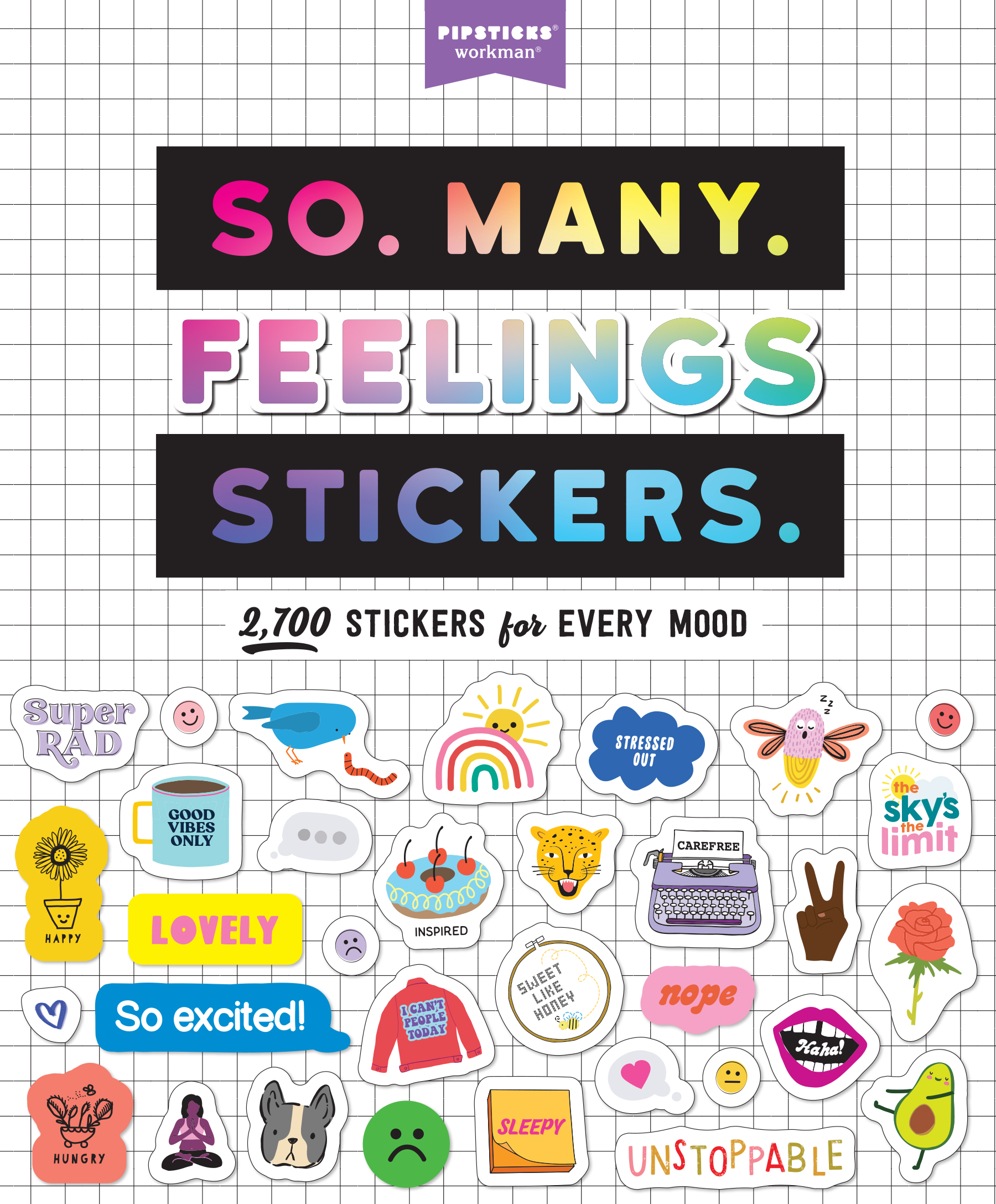 So. Many. Feelings Stickers.: 2,700 Stickers for Every Mood by ...
