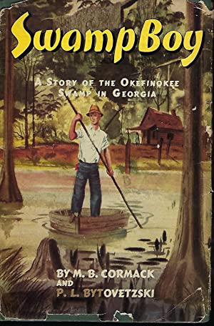 Swamp Boy: A story of the Okefinokee Swamp in Georgia by Maribelle ...