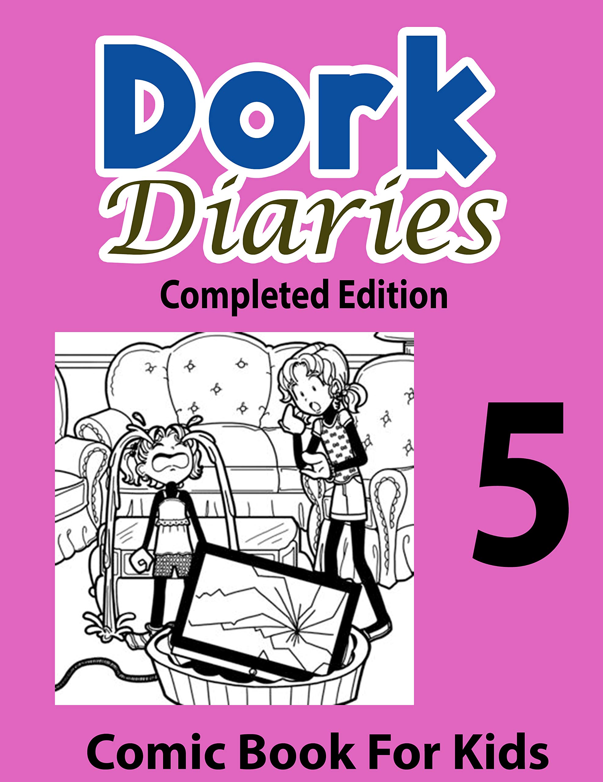 Comic Book For Kids Dork Diaries Completed Edition: Dork Diaries Full ...