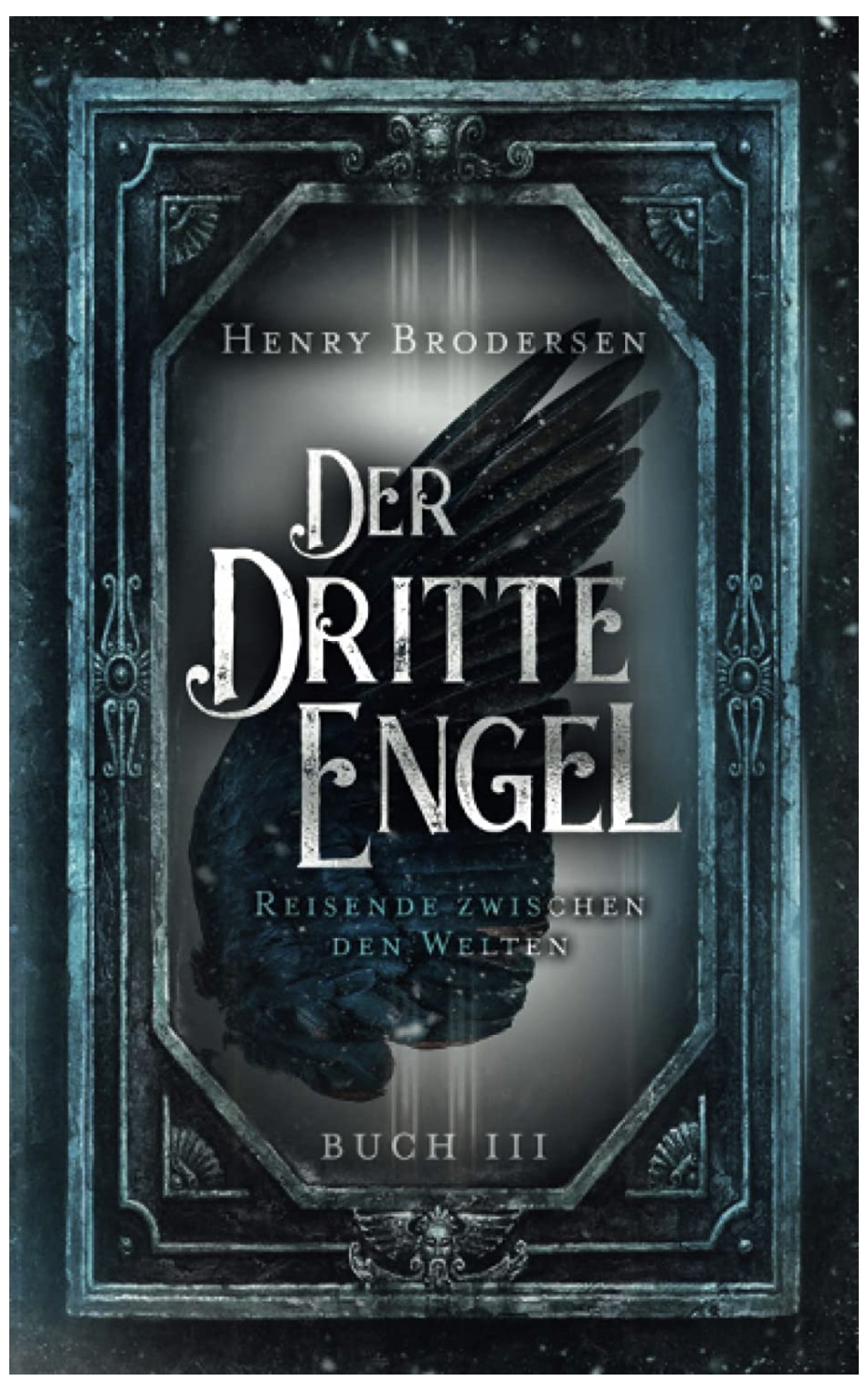 Der Dritte Engel by Henry Brodersen | Goodreads