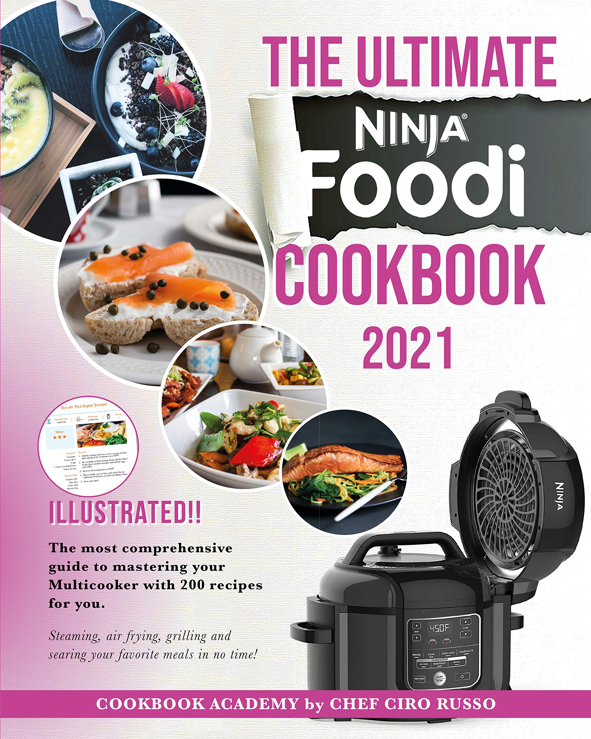 THE ULTIMATE NINJA FOODI COOKBOOK 2021: The Most Comprehensive Guide to ...