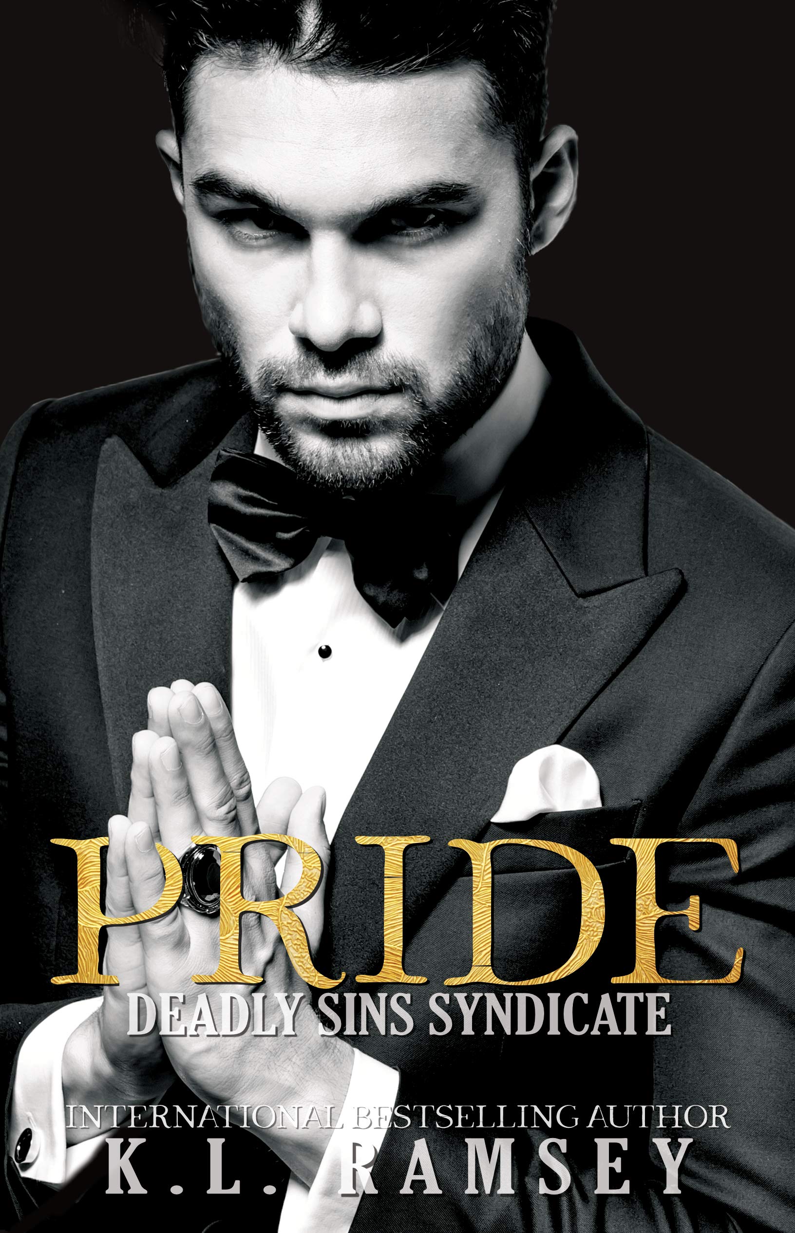 Pride (Deadly Sins Syndicate, #1) by K.L. Ramsey | Goodreads