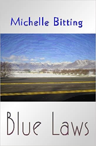 Blue Laws by Michelle Bitting | Goodreads