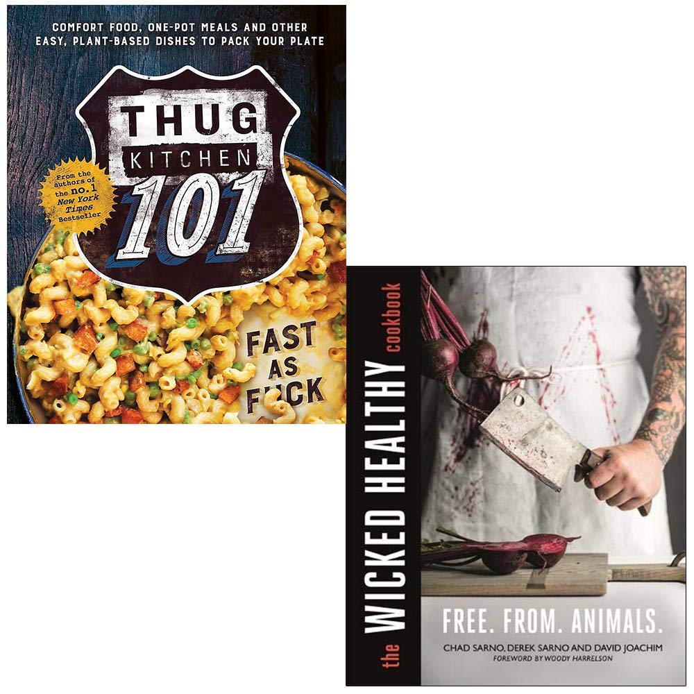 Thug Kitchen 101: Fast as F*ck By Thug Kitchen & The Wicked Healthy ...