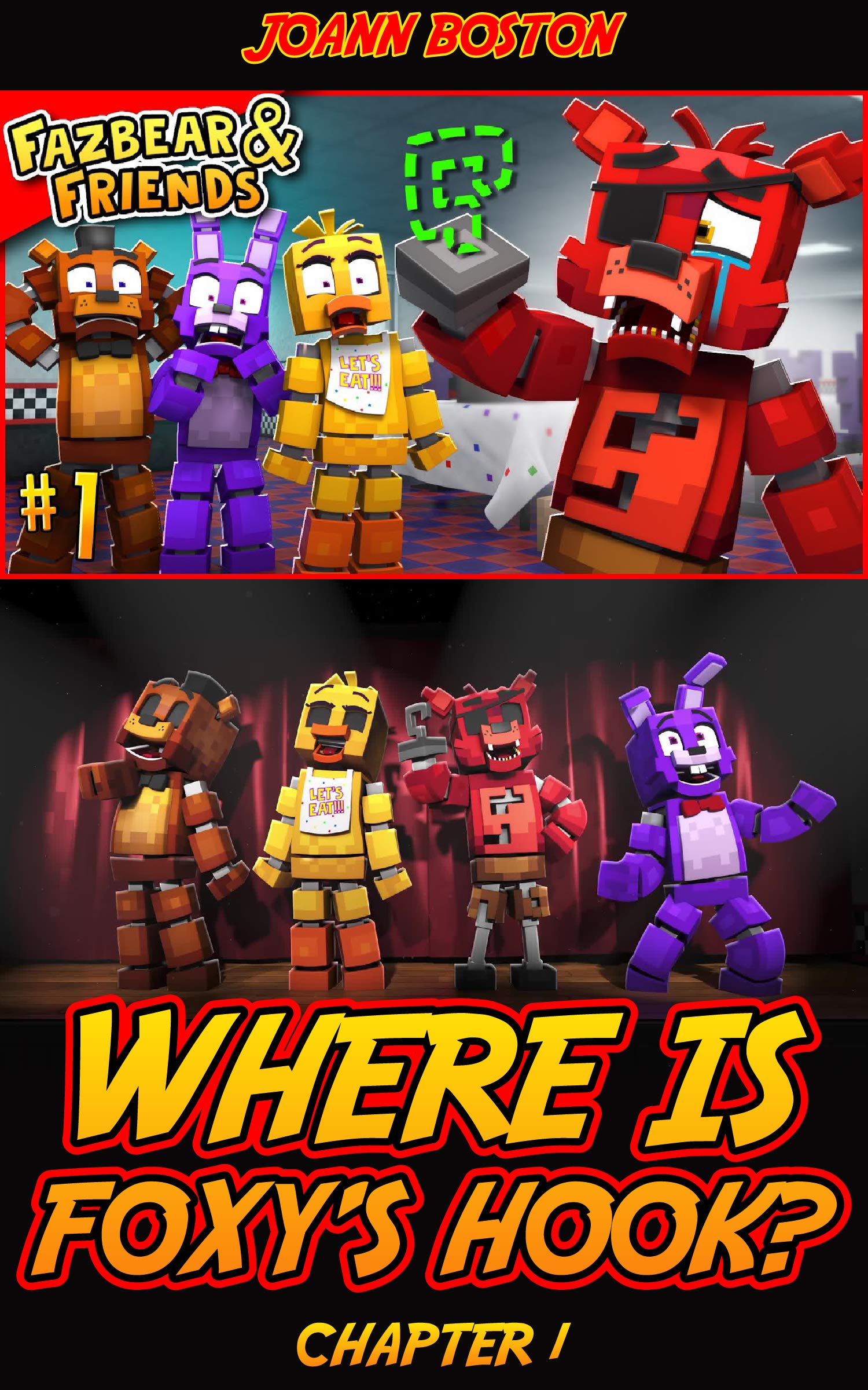 Fazbear & Friends: Where is Foxy's Hook? Chapter 1 by Joann Boston ...