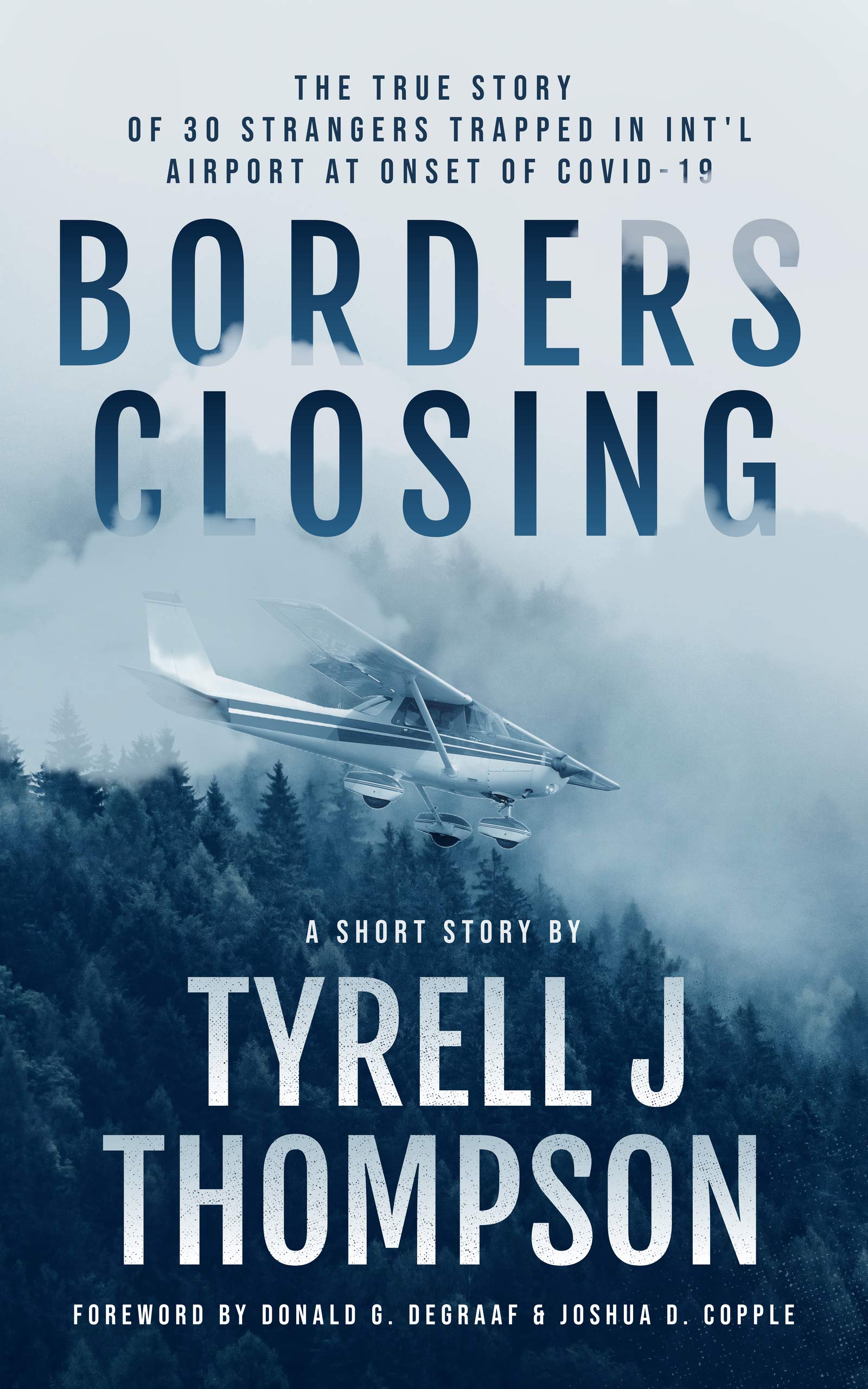Borders Closing: The True Story of 30 Strangers Trapped In Int’l ...