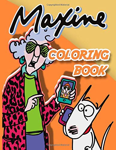 Maxine Coloring Book: Maxine Unofficial High Quality Coloring Books For ...