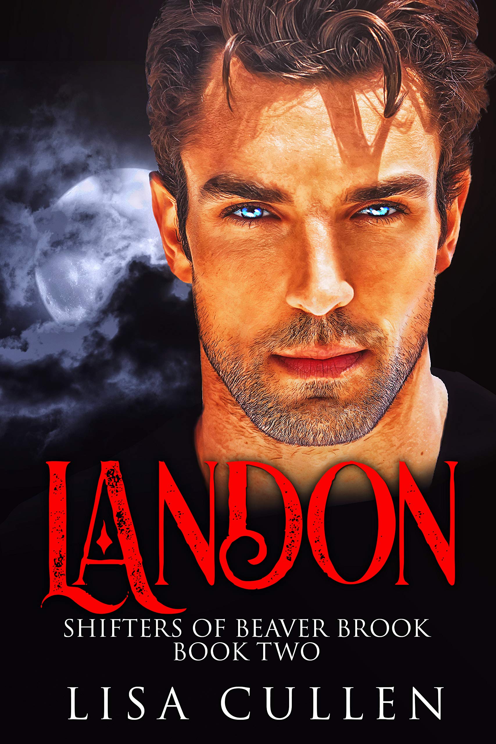 Landon (Shifters of Beaver Brook #2) by Lisa Cullen | Goodreads
