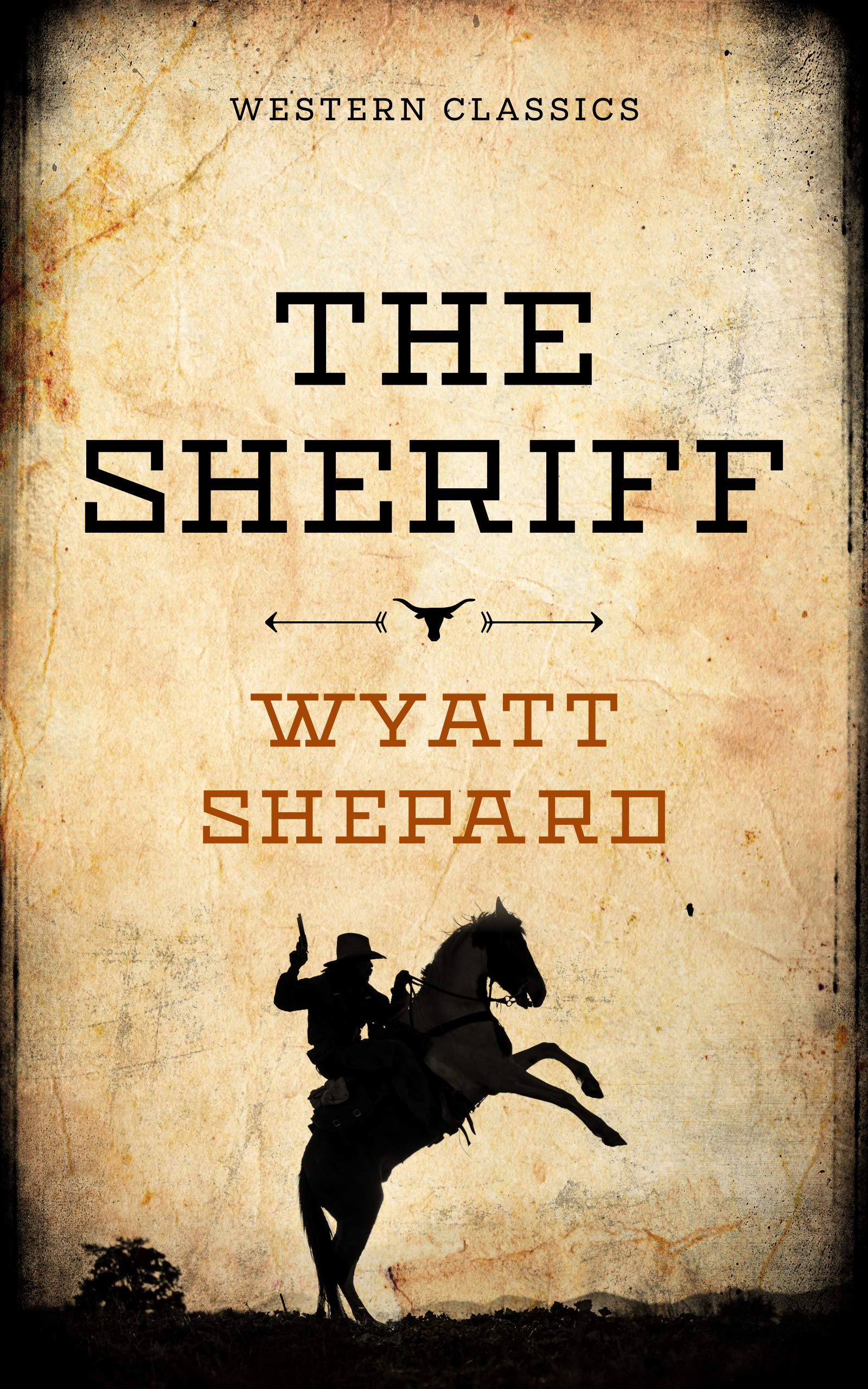 The Sheriff (Tales of the Wild West) by Wyatt Shepard | Goodreads