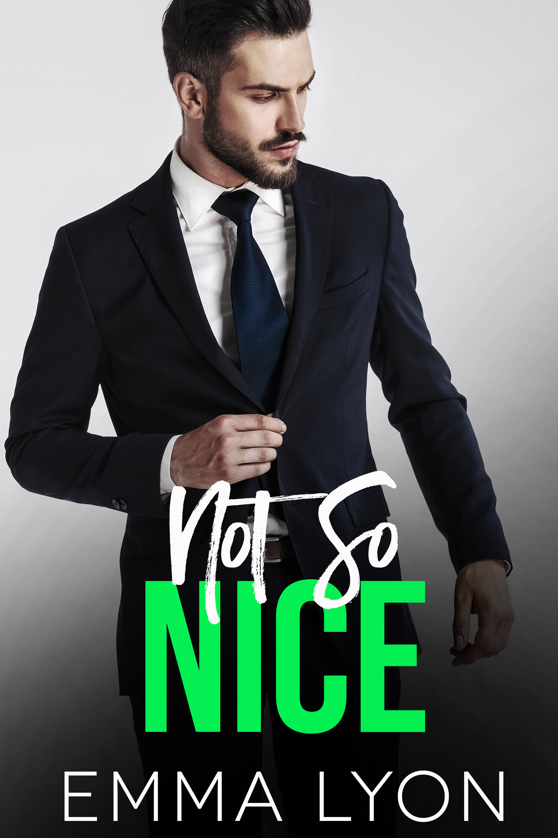 Not So Nice (The Real Thing #3) by Emma Lyon | Goodreads