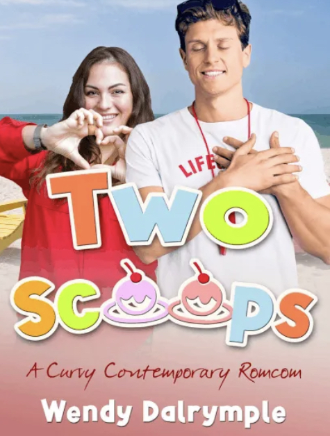 Two Scoops by Wendy Dalrymple | Goodreads