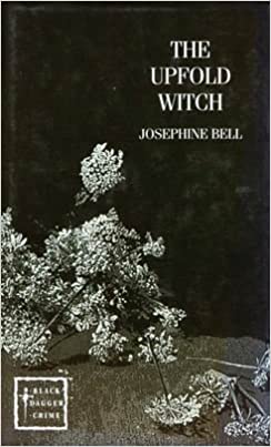 The Upfold Witch by Josephine Bell | Goodreads