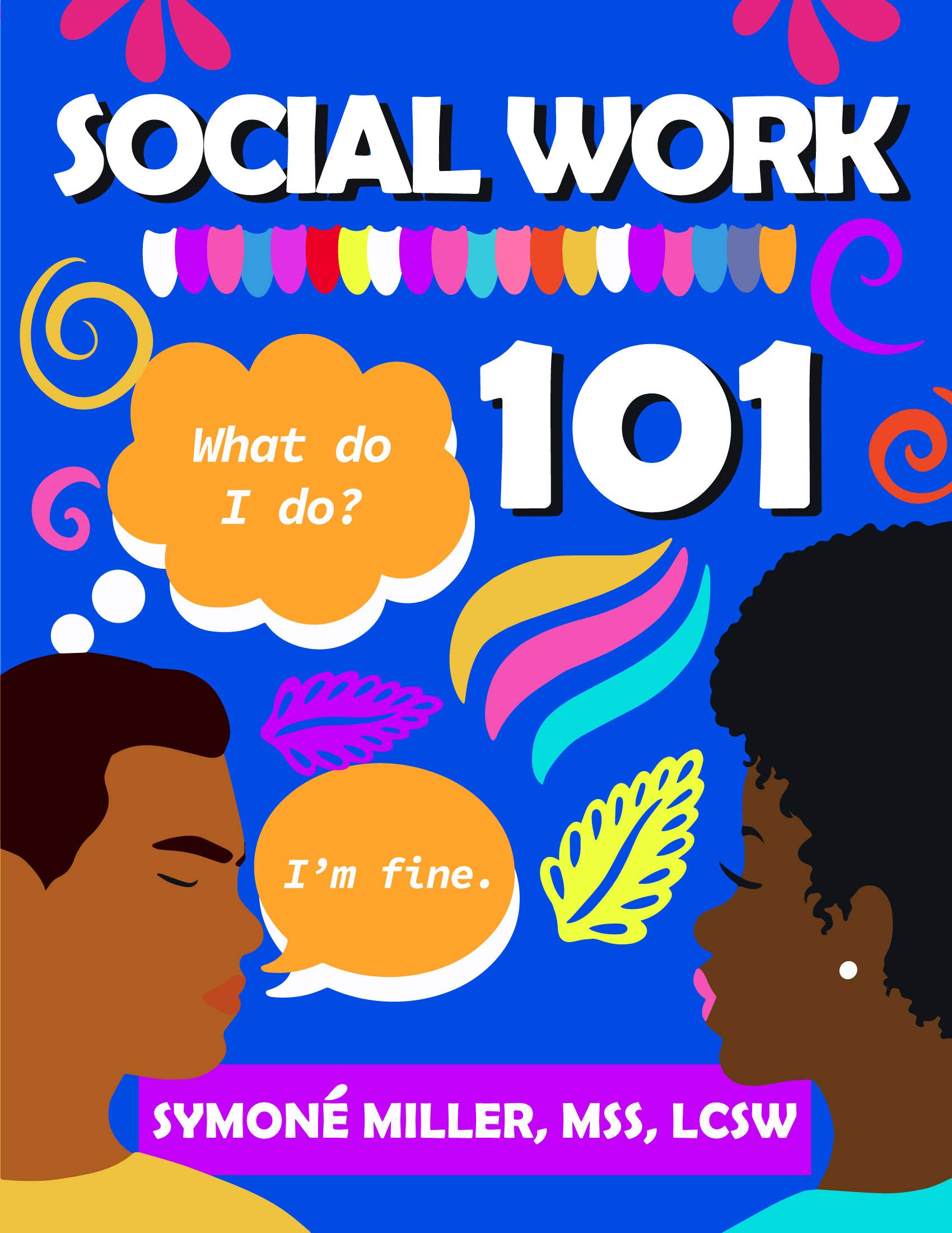 Social Work 101 by Symone Miller | Goodreads