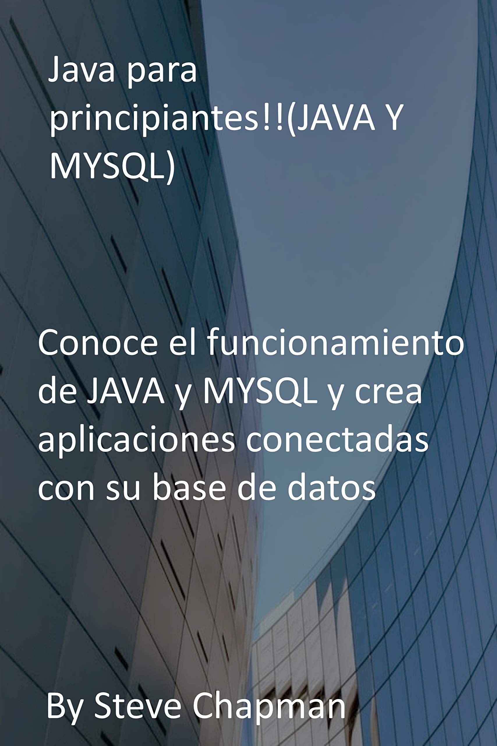 Java para principiantes!!(JAVA Y MYSQL): Conoce el funcionamiento de ...