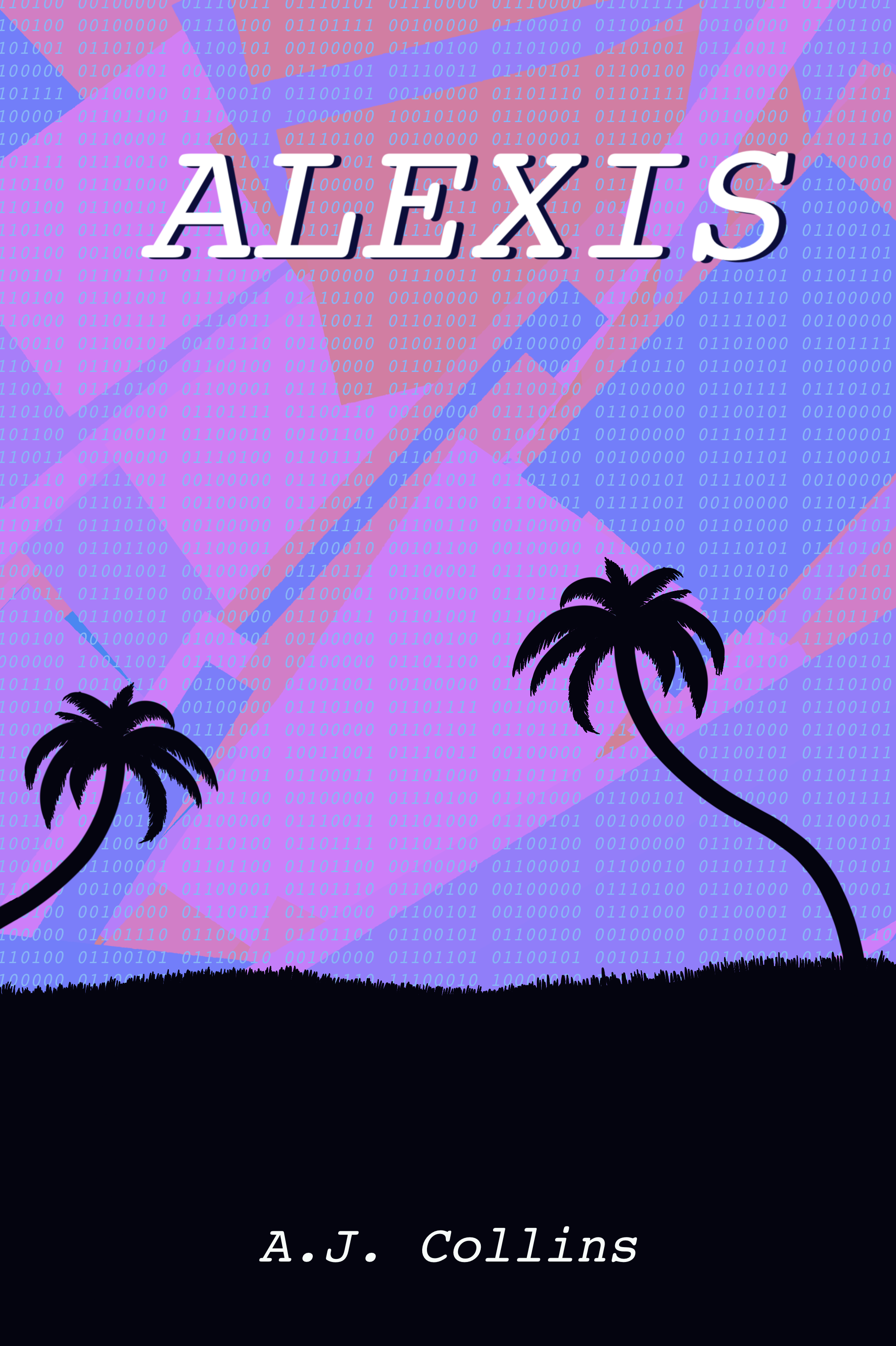 ALEXIS (ALEXIS, #1) by A.J. Collins | Goodreads