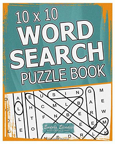 10 x 10 Word Search Puzzle Book: Word Search Puzzle Books For Adults by ...