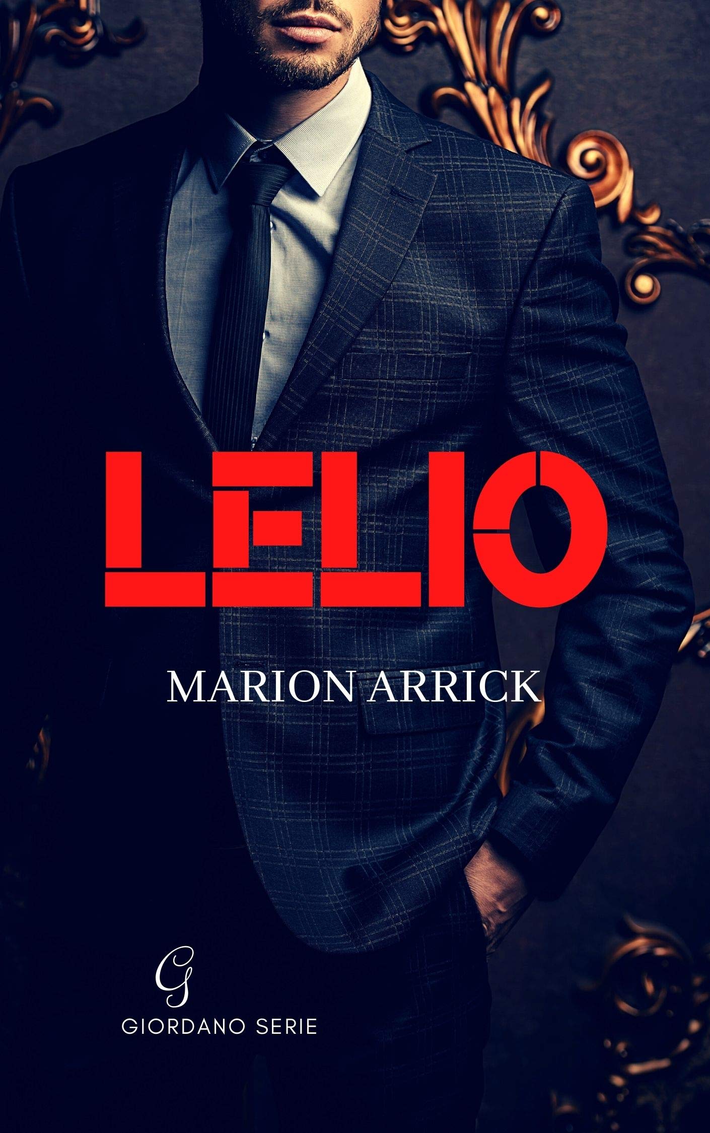 Lelio (Giordano #5) by Marion Arrick | Goodreads