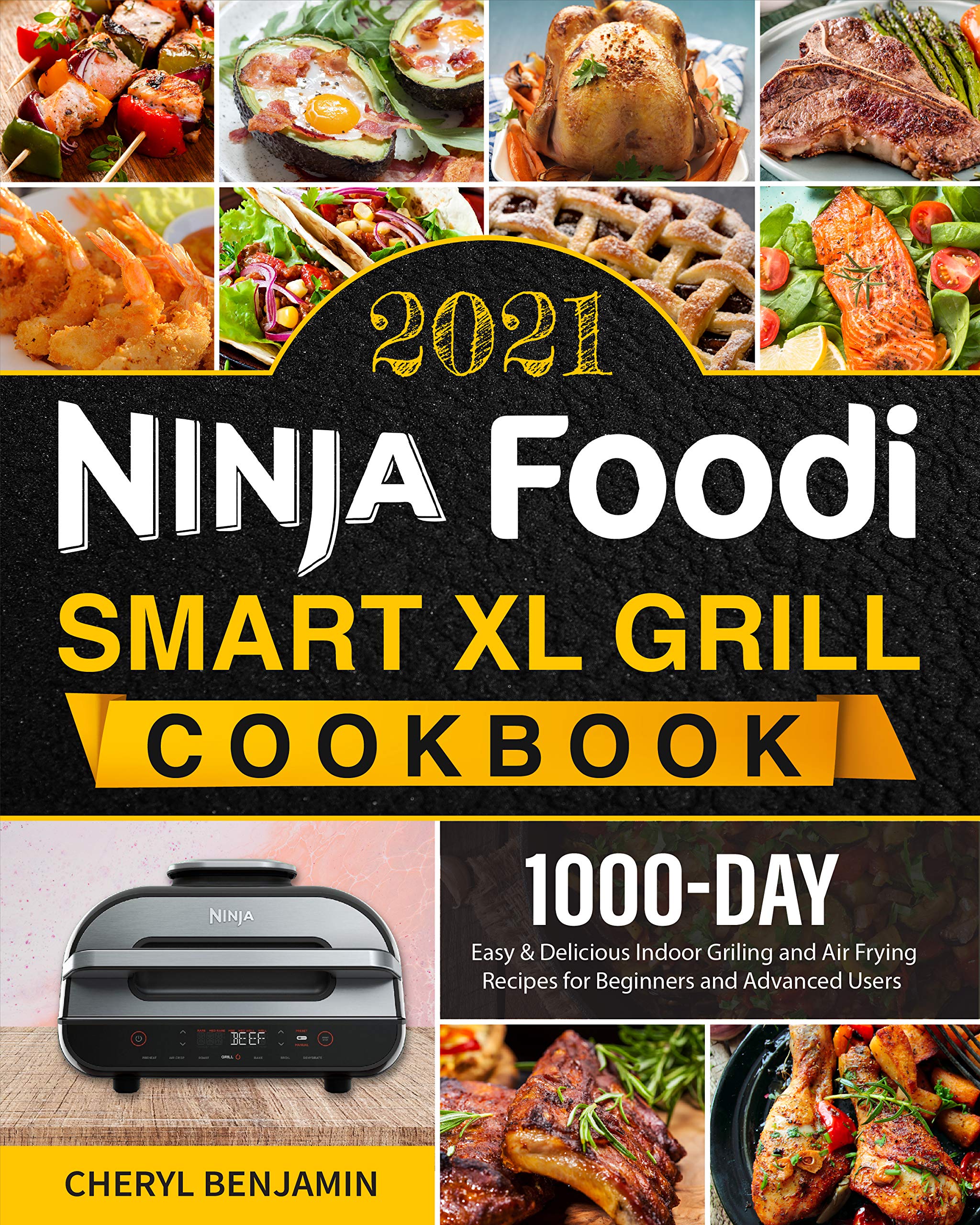 The Big Ninja Foodi Smart XL Grill Cookbook for Beginners: Discover the ...