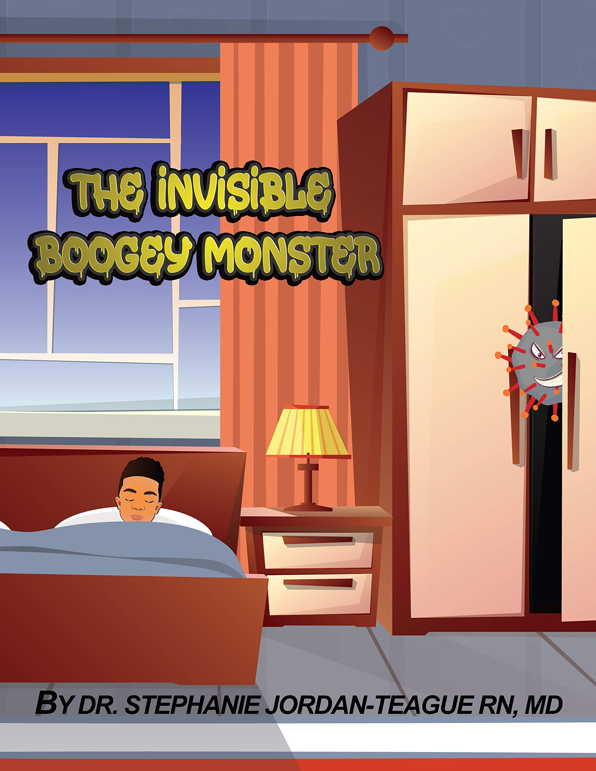 The Invisible Boogey Monster by Dr. Stephanie Jordan-Teague | Goodreads