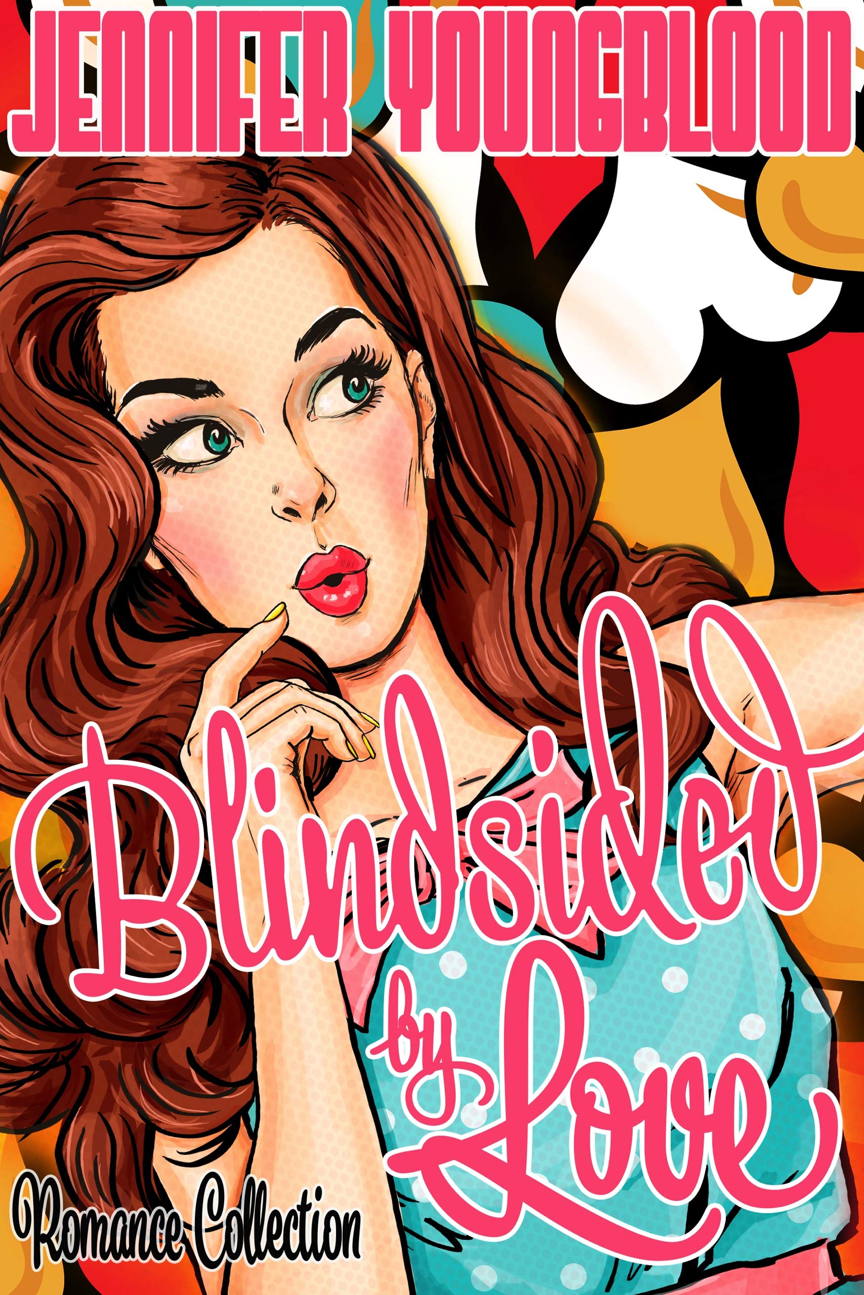 Blindsided by Love Romance Collection by Jennifer Youngblood | Goodreads