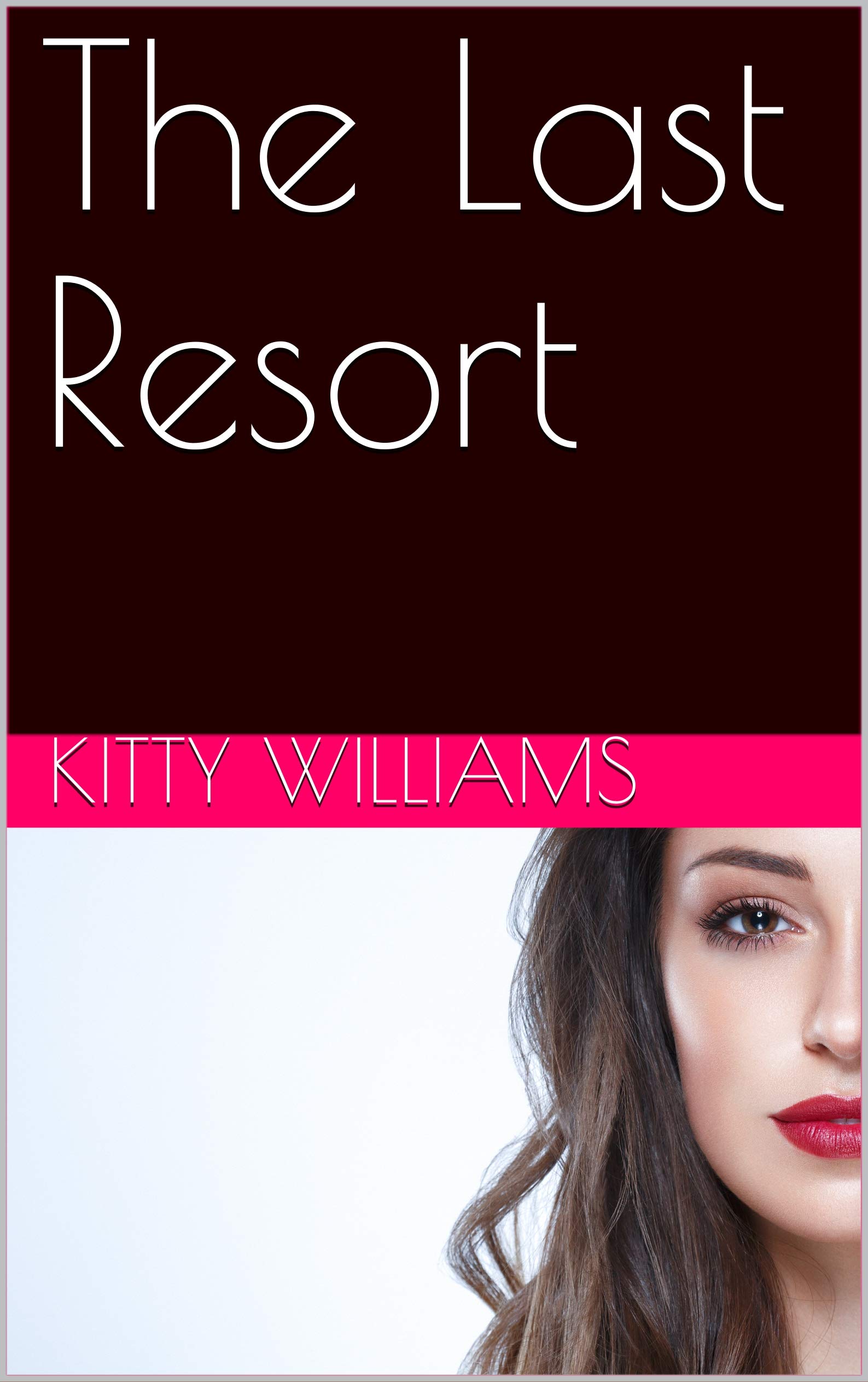 The Last Resort by Kitty Williams | Goodreads