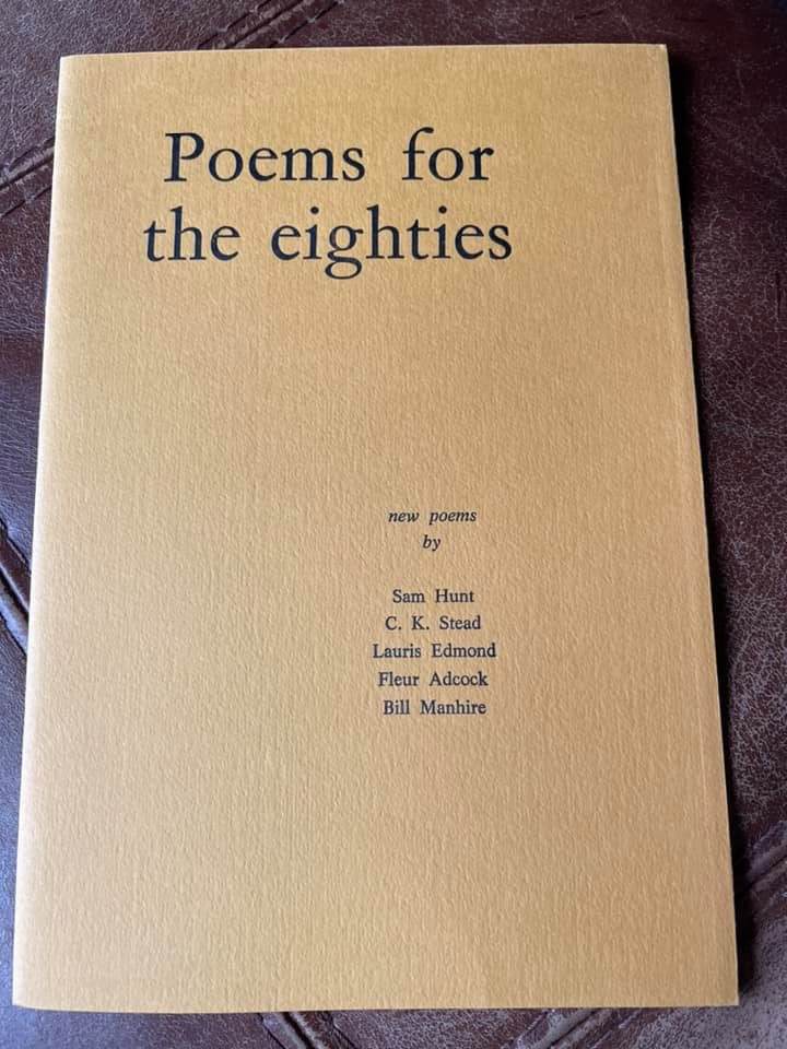 Poems for the eighties: New Poems by Sam Hunt, C.K. Stead, Lauris ...