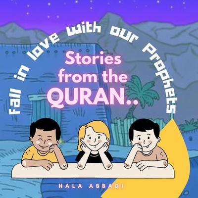 Stories from the Quran: Stories of the prophets, kids islamic books stories of our prophets by ...