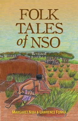 Folk Tales of Nso: Revisited by Margaret Niba | Goodreads