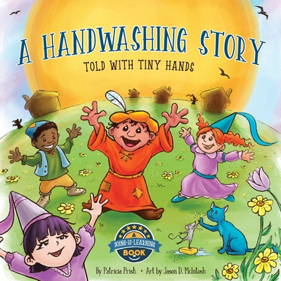 A Handwashing Story Told with Tiny Hands: an interactive picture book ...