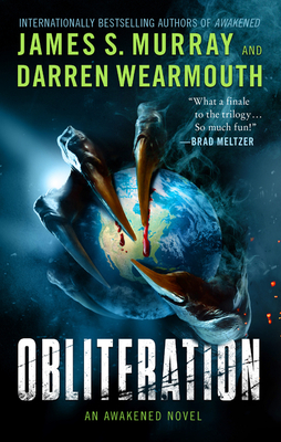 Obliteration: An Awakened Novel (Awakened, 3) by James S. Murray ...