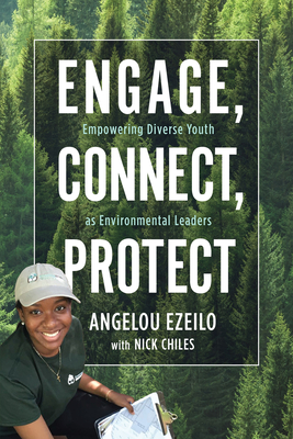 Engage, Connect, Protect: Empowering Diverse Youth as Environmental ...
