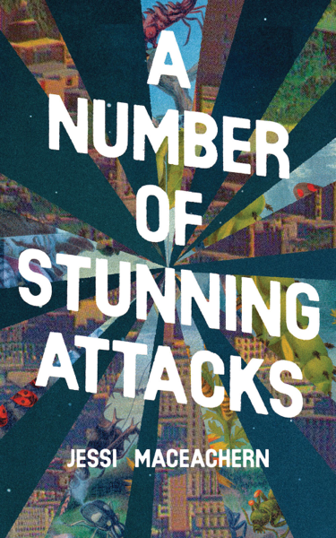 A Number of Stunning Attacks by Jessi MacEachern | Goodreads