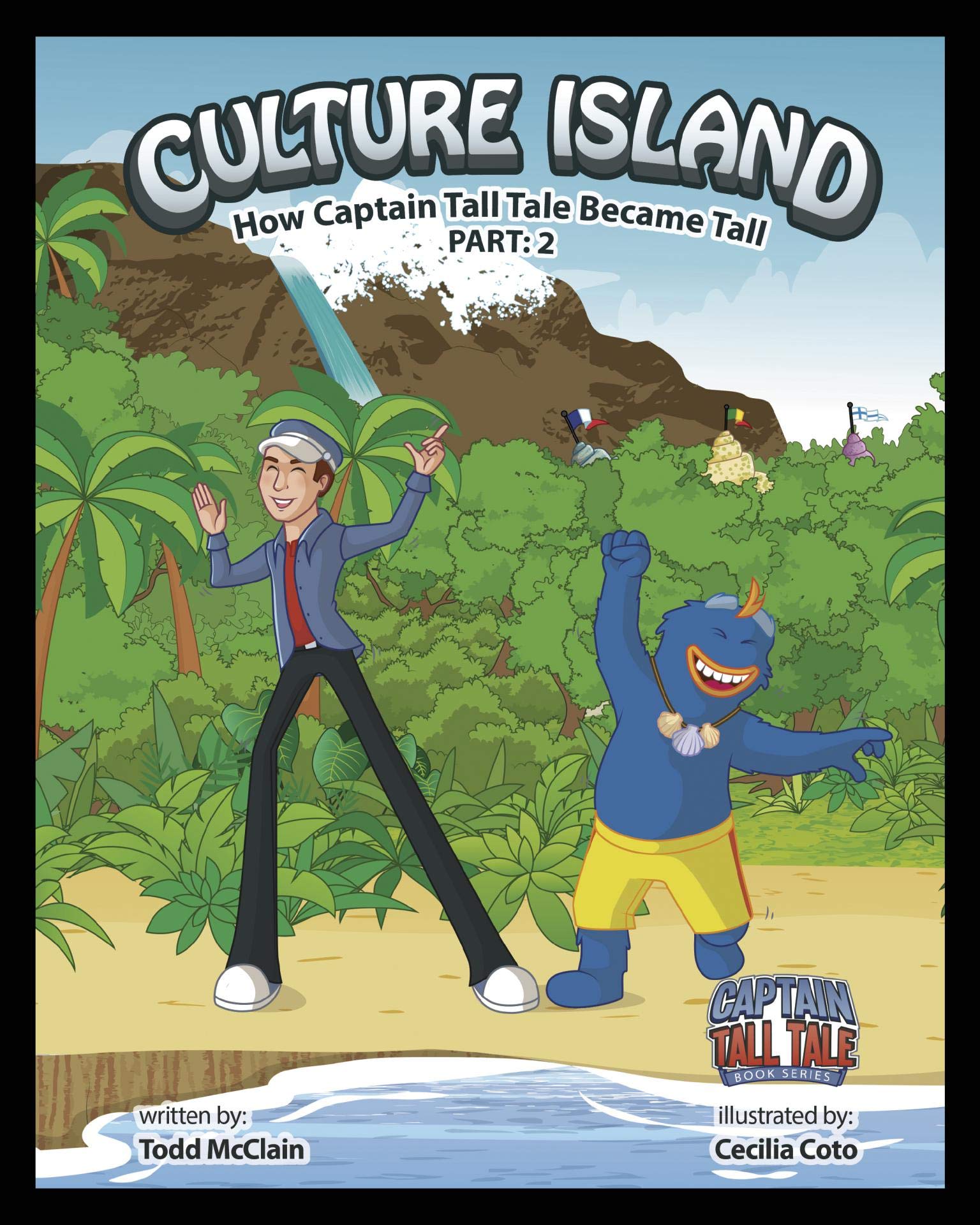Culture Island: How Captain Tall Tale Became Tall by Todd McClain ...