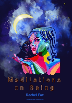 Meditations on Being by Rachel Fox | Goodreads