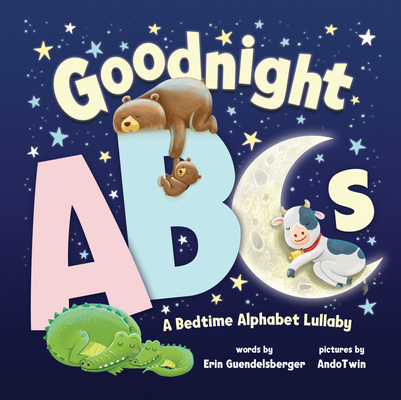 Goodnight ABCs: A Sweet Bedtime Alphabet Lullaby for Babies and ...