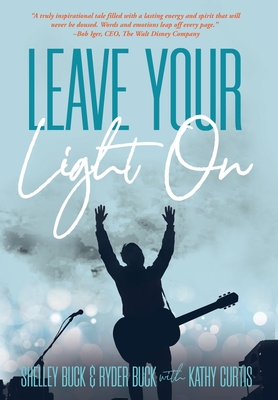Leave Your Light On: The Musical Mantra Left Behind by an Illuminating ...