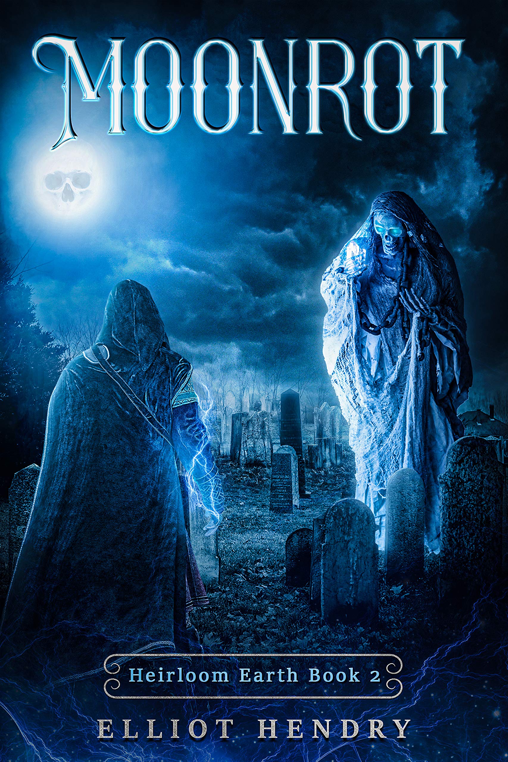 Moonrot (Heirloom Earth Book 2) by Elliot Hendry | Goodreads