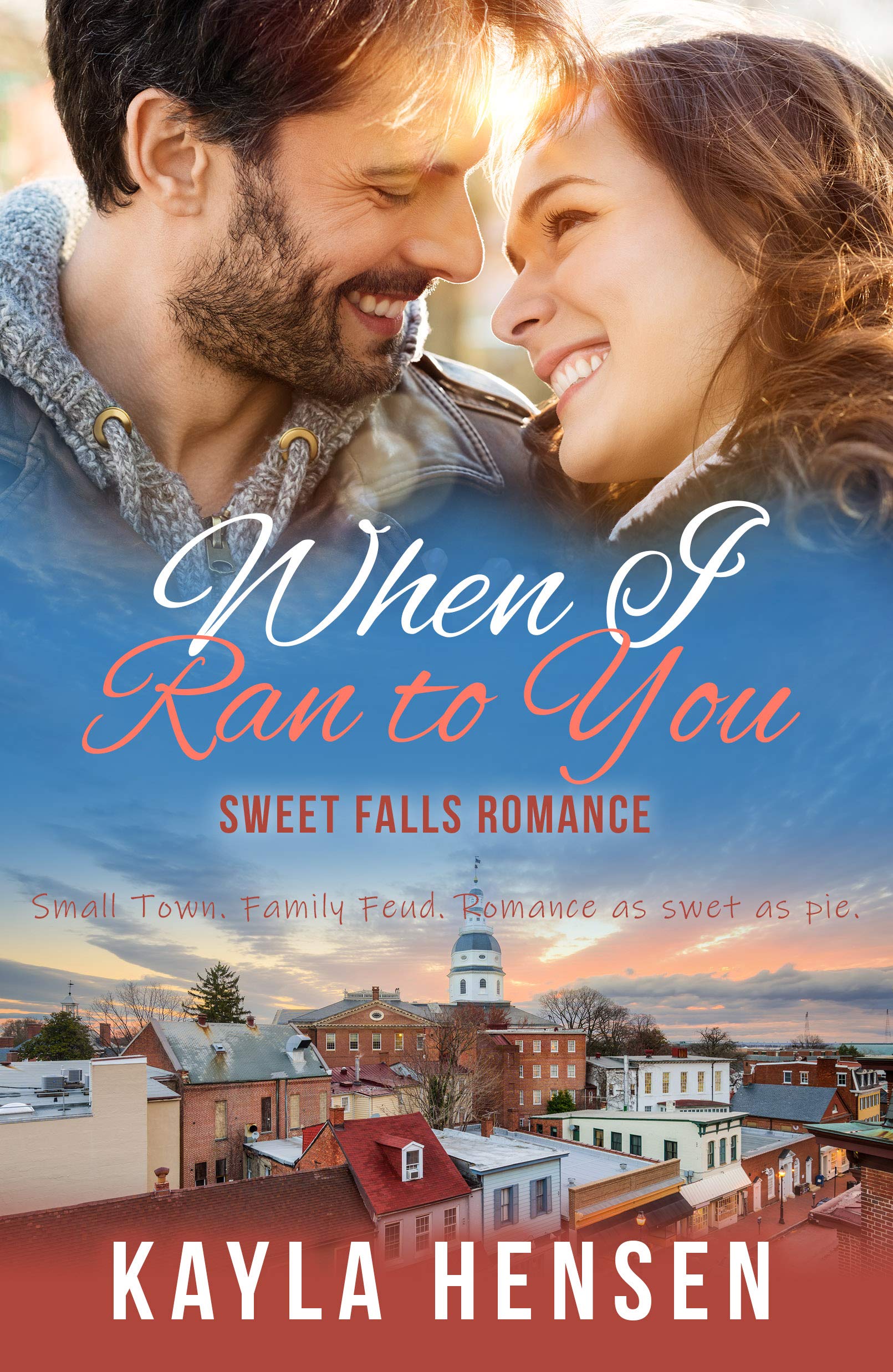 When I ran to you: A small town family feud romance by Kayla Hensen ...