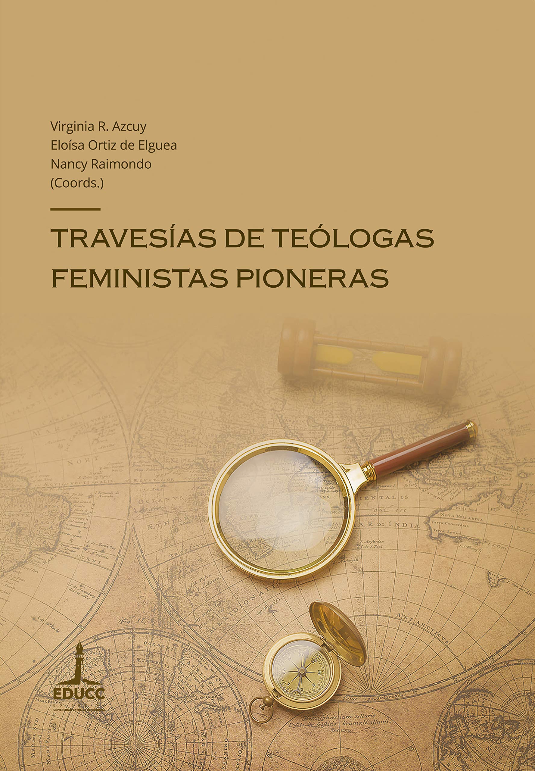 Travesías de teólogas feministas pioneras (Mapas de teologías ...