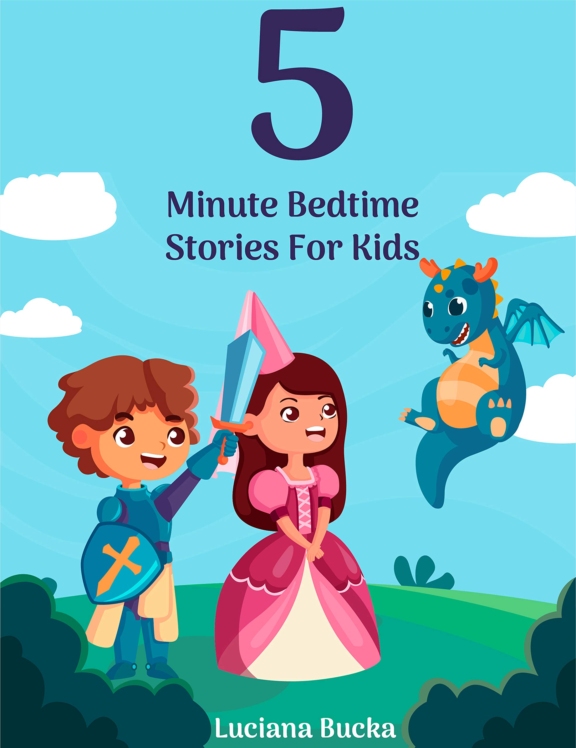 5-Minute Bedtime Stories For Kids: Tales and Fables for Brave Children ...