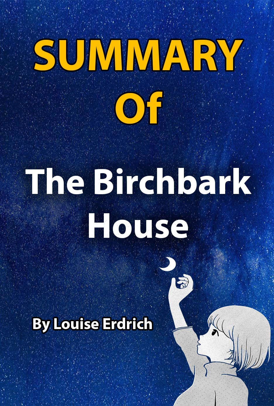 Summary Of The Birchbark House: By Louise Erdrich by Accel Read | Goodreads