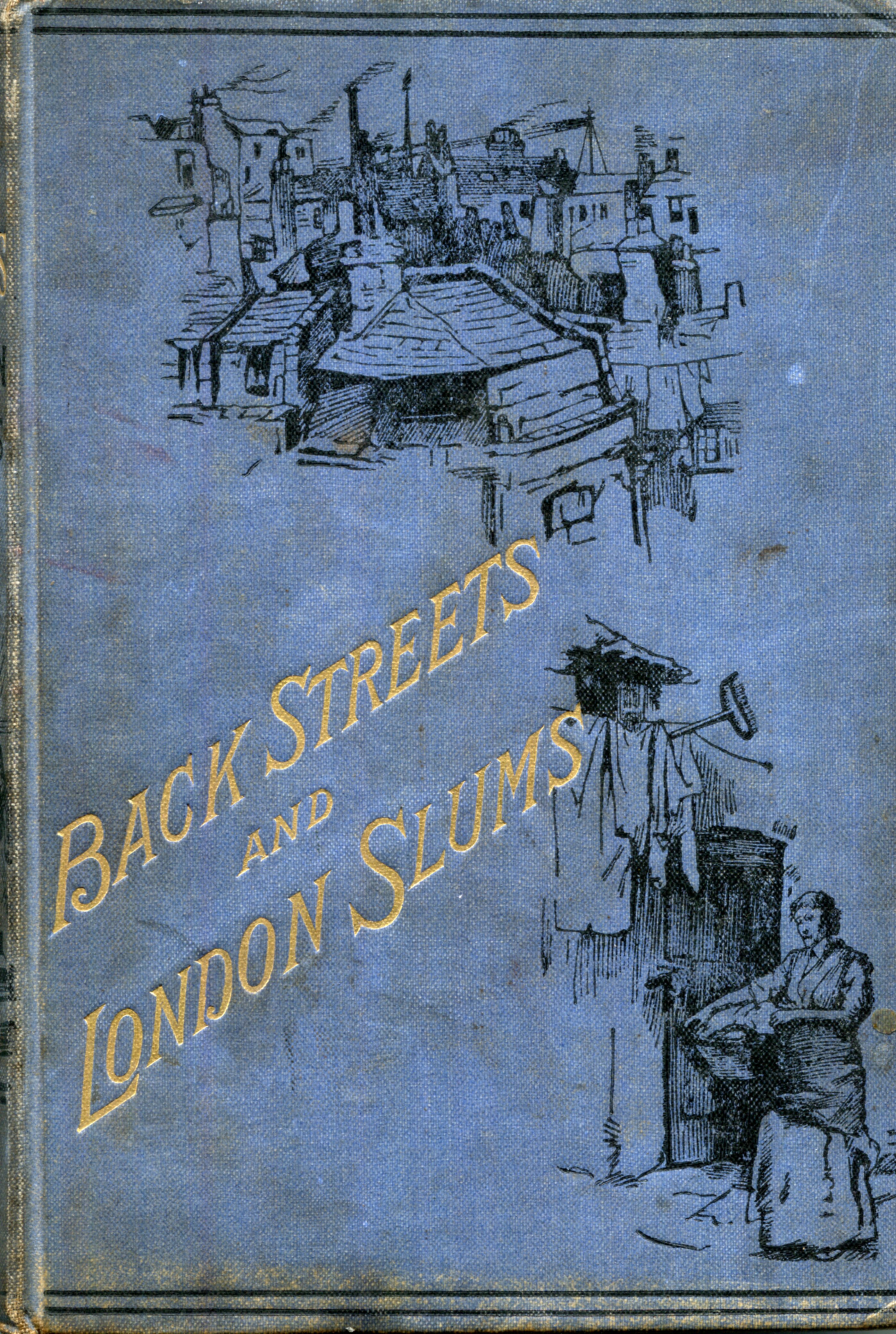 Back Streets and London Slums by Frederick Hastings | Goodreads