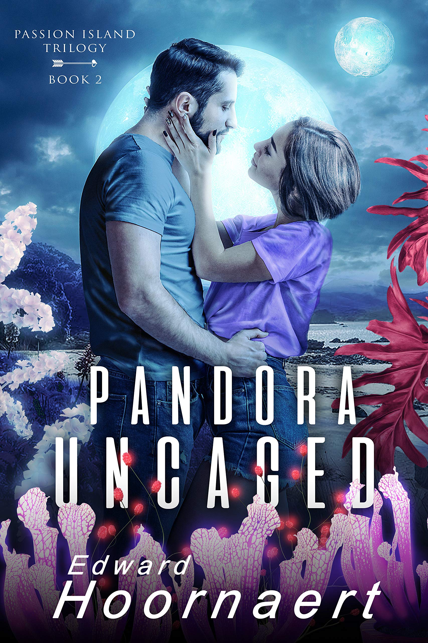 Pandora Uncaged (Passion Island #2) by Edward Hoornaert | Goodreads